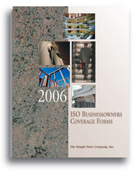 The Rough Notes Company - Catalog ISO Businessowners Coverage Forms - 2006